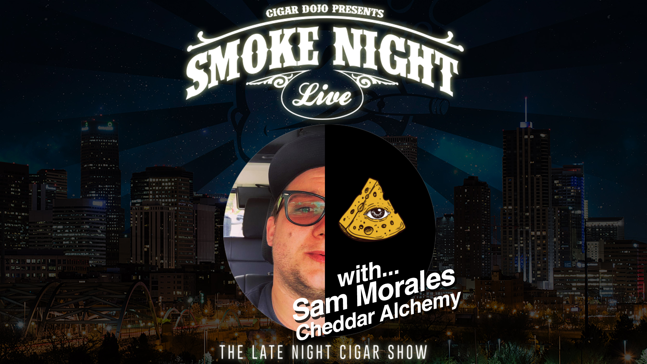 Smoke Night LIVE with Sam Morales - Cigar Dojo