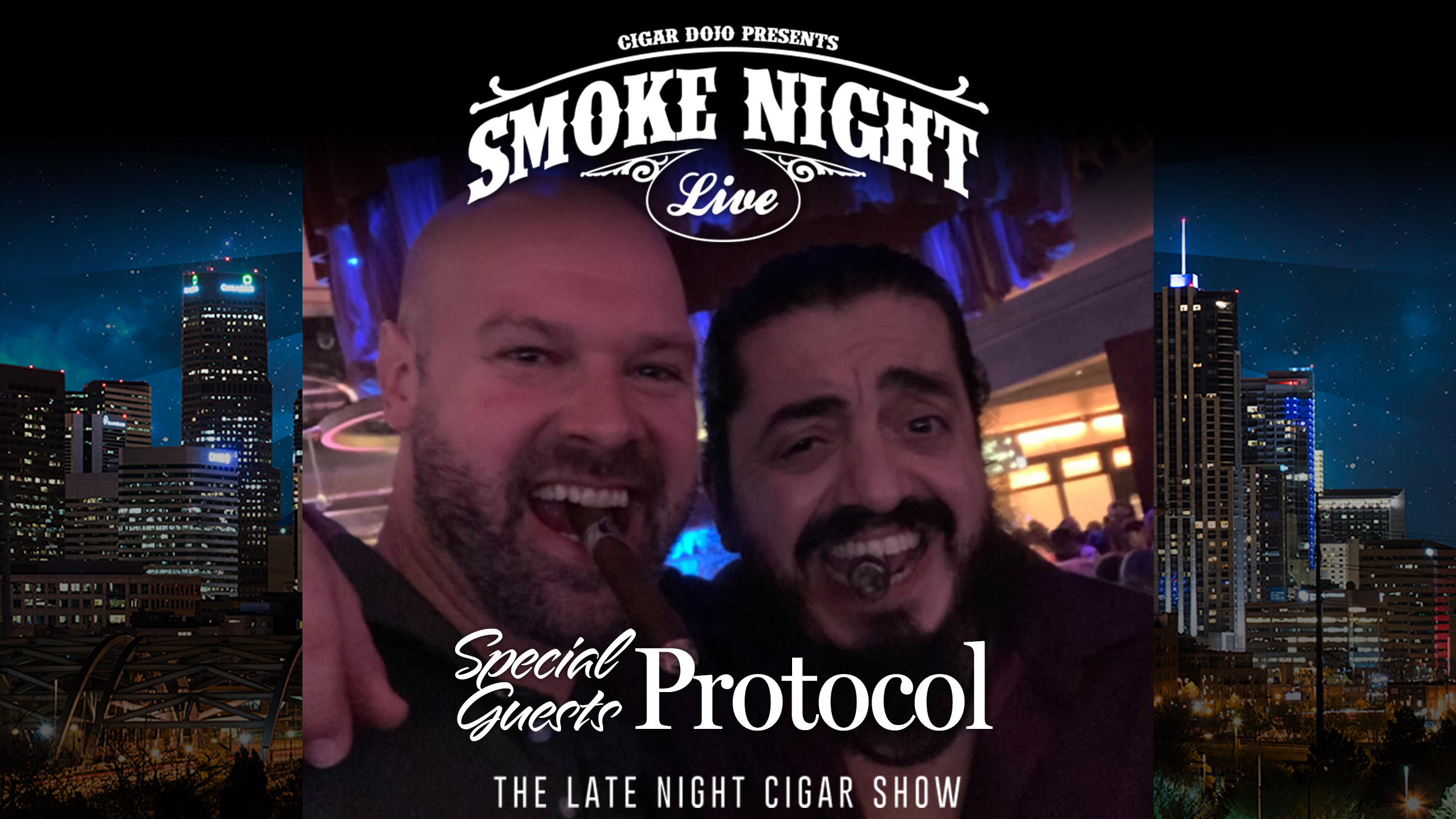 Smoke Night LIVE with the Protocol Boys - Cigar Dojo