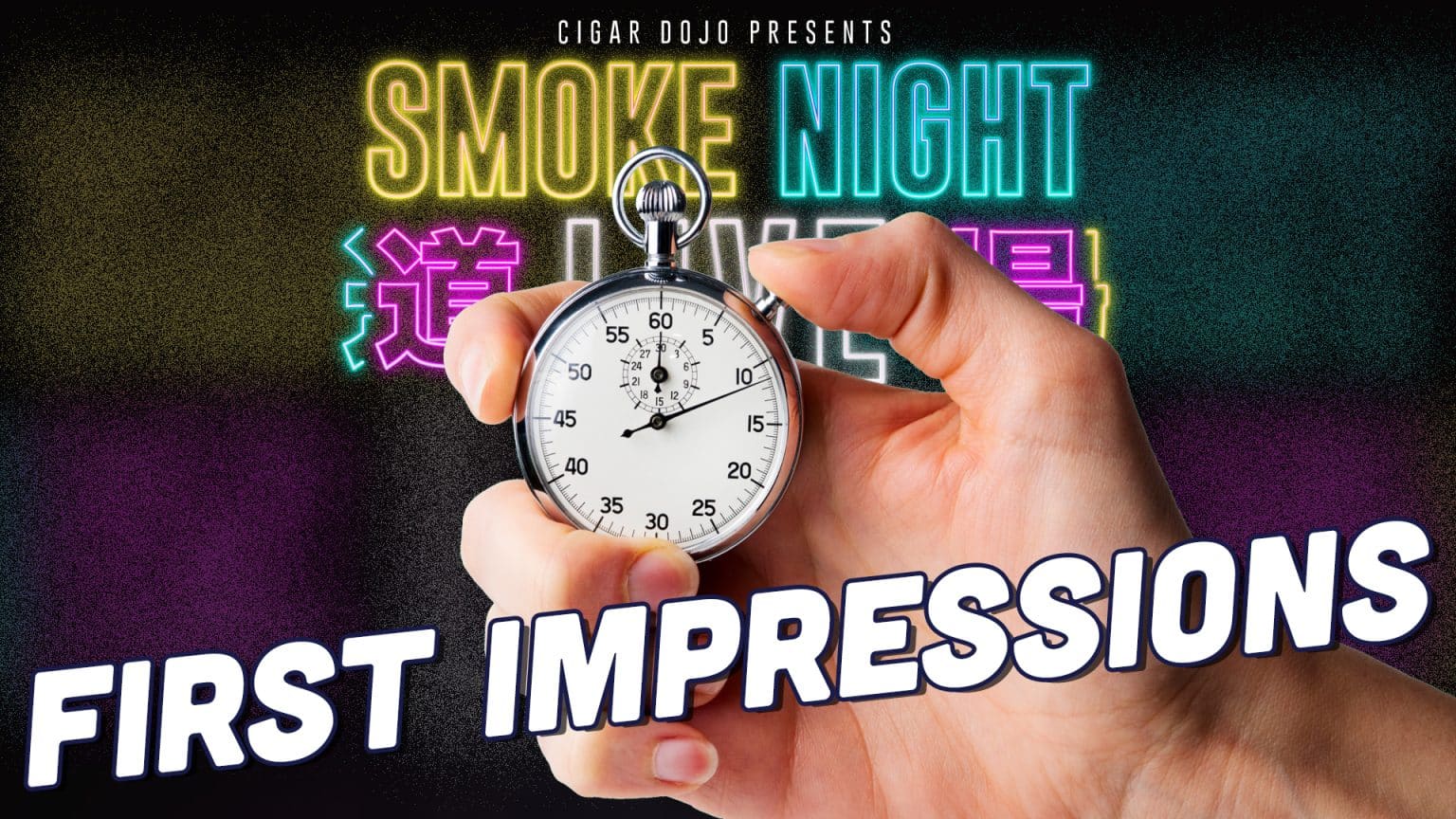 Smoke Night LIVE First Impressions - Cigar Dojo